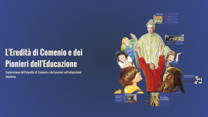 L'Eredità di Comenio e dei Pionieri dell'Educazione by Emanuele Isaia ...