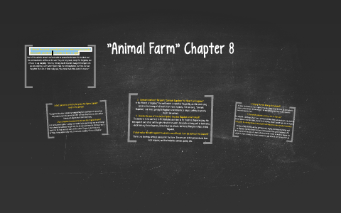 "Animal Farm" Chapter 8 by Ms Wilkens on Prezi