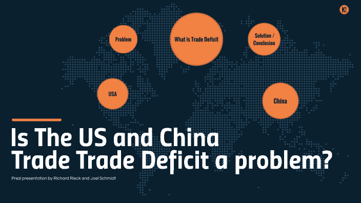 Wirtschaft LK US-China Trade relationship by Richard Rieck on Prezi