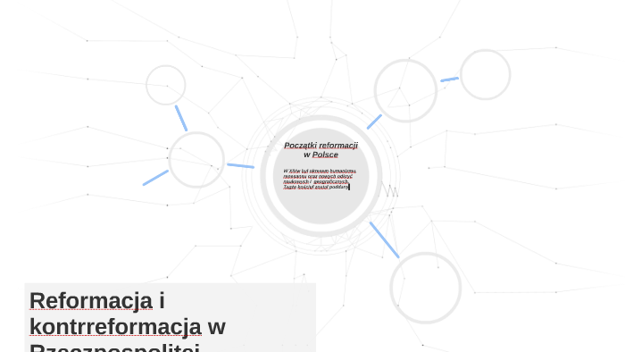 Reformacja i kontrreformacja w Rzeczpospolitej by Gosia Plichta on Prezi