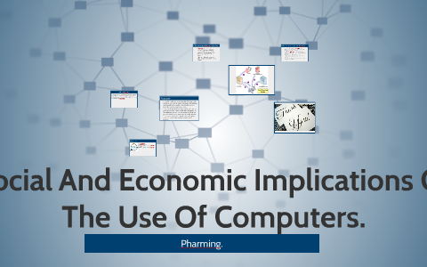 Social And Economic Implications Of The Use Of Computers. by lubna ...