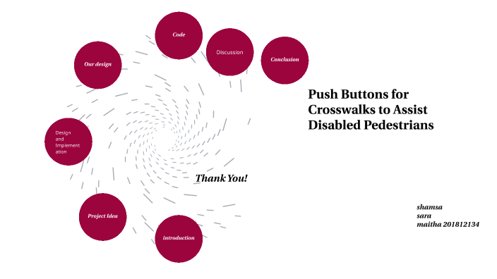 Push Buttons for Crosswalks to Assist Disabled Pedestrians by Maitha ...