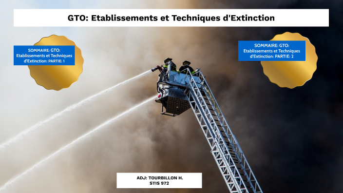 GTO GTO: Etablissements et Techniques d'Extinction by Hugo TOURBILLON ...