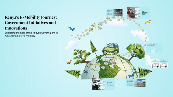 Kenya's E-Mobility Journey: Government Initiatives and Innovations by ...