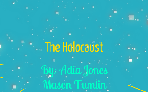 The Holocaust by Mason Tumlin on Prezi