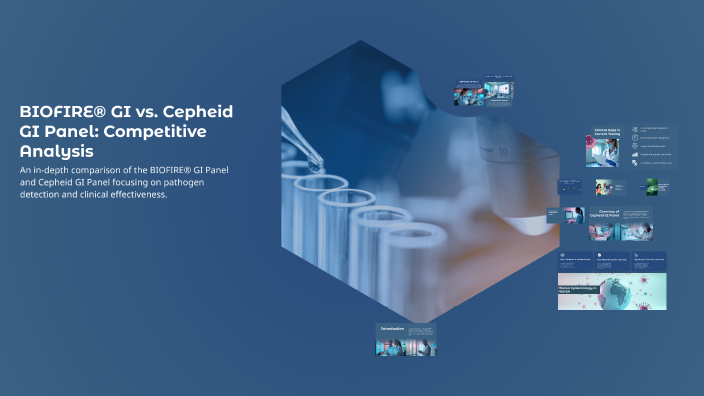 BIOFIRE® GI vs. Cepheid GI Panel: Competitive Analysis by Essam bayoumi ...