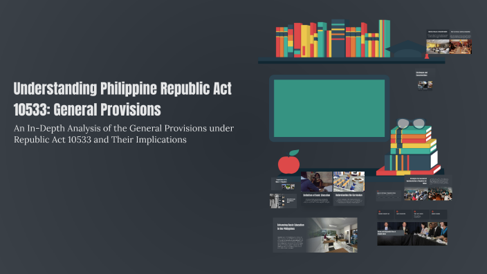Understanding Philippine Republic Act 10533: General Provisions by ...
