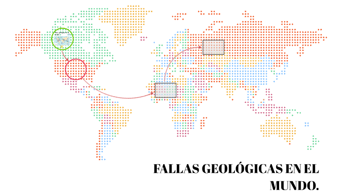 FALLAS geológicas EN EL MUNDO by kathy gonzalez on Prezi