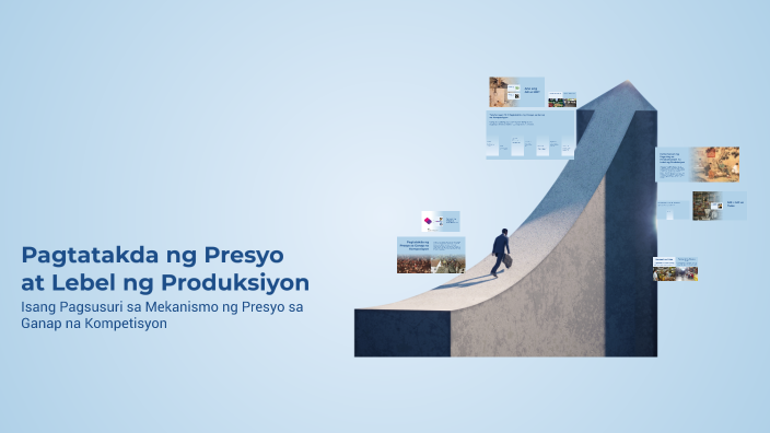 Pagtatakda ng Presyo at Lebel ng Produksiyon by angela Mijareyz on Prezi