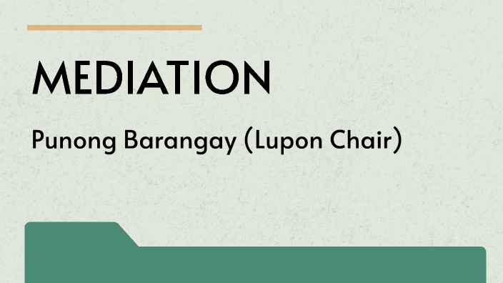 MEDIATION Flowchart by Ely Berango - DILG R5 on Prezi