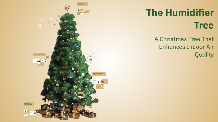The Humidifier Tree by isiah richards on Prezi
