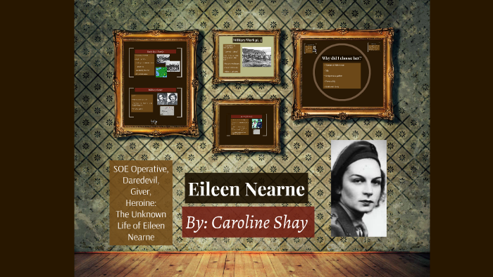 Eileen Nearne by Caroline Shay on Prezi