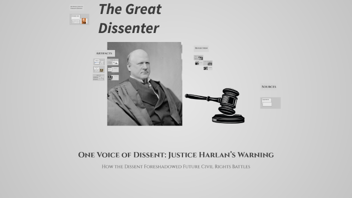 One Voice of Dissent: Justice Harlan’s Warning by Ishaan Keshri ...