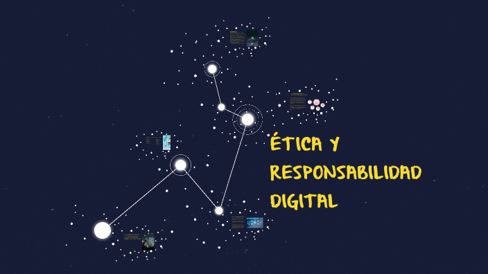 ÉTICA Y RESPONSABILIDAD DIGITAL by CESAR FUENTES RIVERA on Prezi