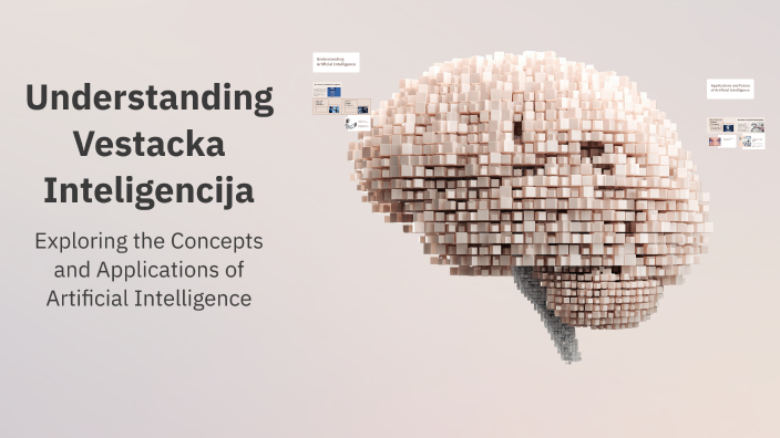 Understanding Vestacka Inteligencija by Nikša Stanišić on Prezi