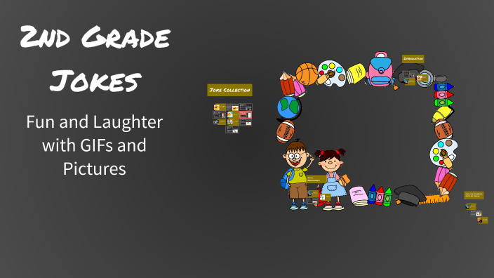 2nd Grade Jokes by jessica bradshaw on Prezi