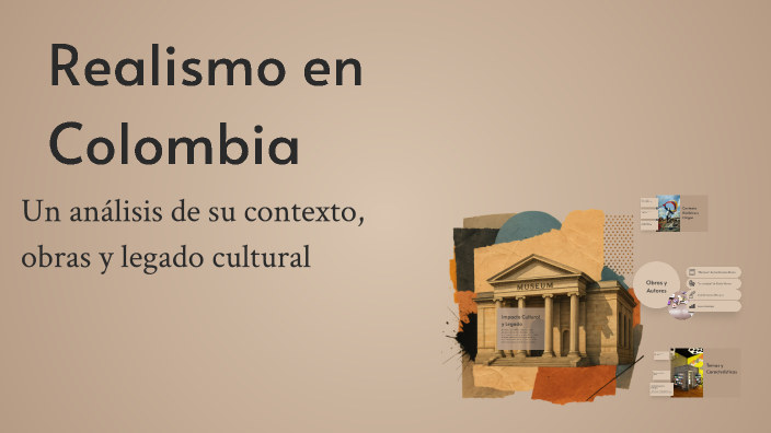 El Realismo en Colombia by Isabella Hernandez on Prezi