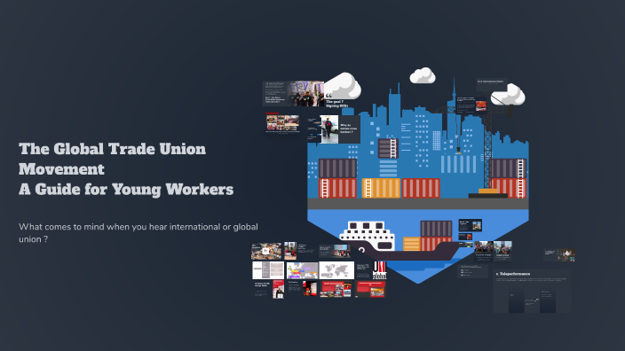 Understanding The Global Trade Union Movement: A Guide for Young ...