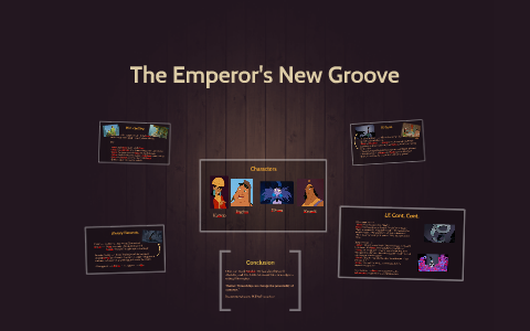 The Emperor's New Groove by Matthew Barbattini on Prezi