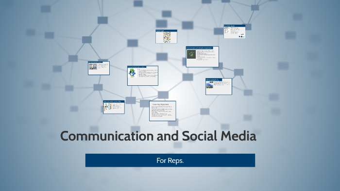 Communication and Social Media by on Prezi
