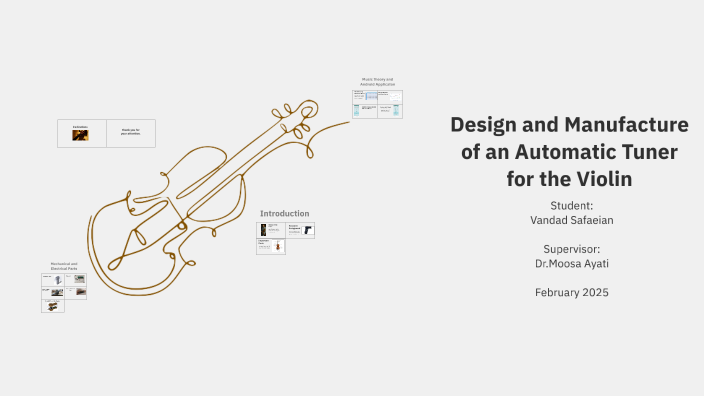 Design and Manufacture of an Automatic Tuner for the Violin by vandad ...
