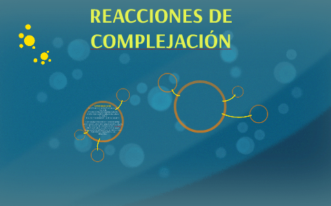 REACCIONES DE COMPLEJACIÓN by Julieta Sanchez on Prezi
