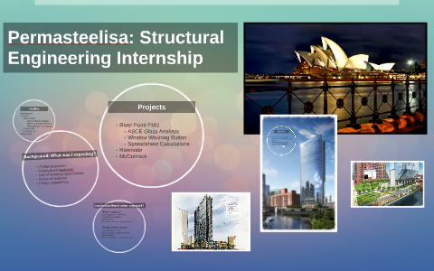 Permasteelisa: Structural Engineering Internship by Alice Flanders on Prezi