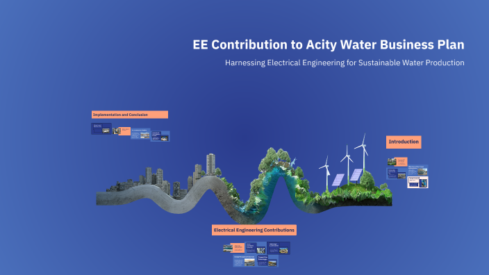 EE Contribution to Acity Water Business Plan by Stephanie Amoa on Prezi
