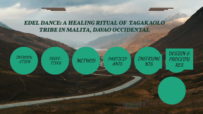 EDEL DANCE: A HEALING RITUAL OF TAGAKAOLO TRIBES IN DAVAO OCCIDENTAL by ...