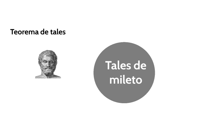 Tales de Mileto by Samuel Yeomans on Prezi