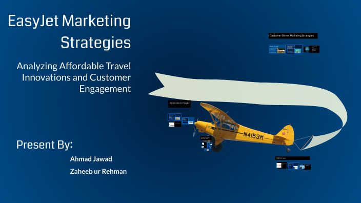 EasyJet Marketing Strategies by Jawad Maqsood on Prezi