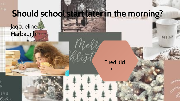 Should school start later in the morning? by Jaqcueline Harbaugh on Prezi