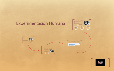 Experimentación humana by nicole bravo lazaro on Prezi