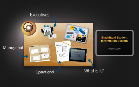 BlackBaud Student Information System by Emma Gerard on Prezi
