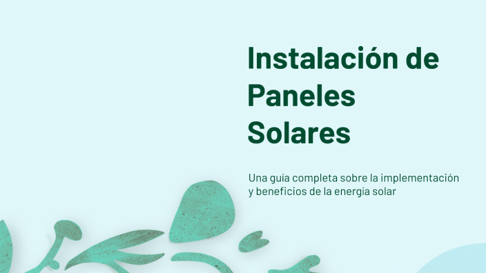 Instalación de Paneles Solares by Adolfo Pari Huanca on Prezi