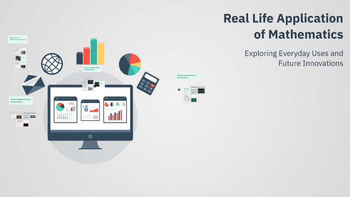 Real Life Application of Mathematics by Mahak Gavandi on Prezi