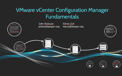VMware vCenter Configuration Manager Fundamentals by John Baltazar on Prezi