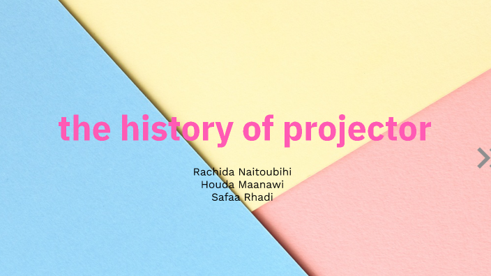 the history of projector by naitoubihi girl on Prezi