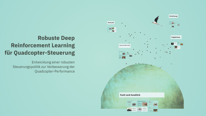 Robuste Deep Reinforcement Learning Für Quadcopter Steuerung By Oğuzhan İnci On Prezi