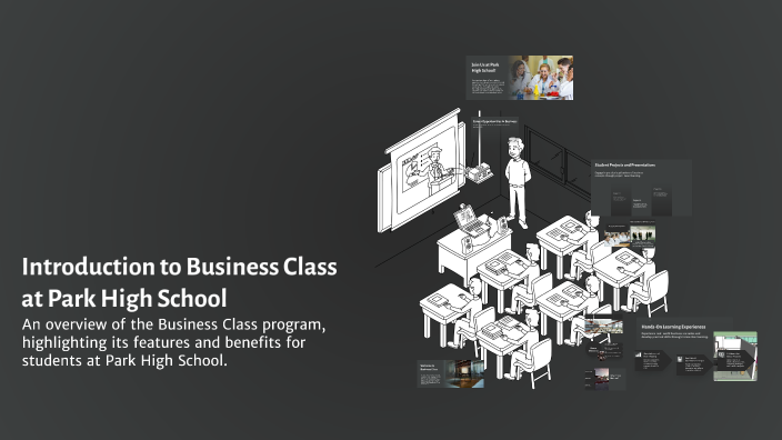 Introduction to Business Class at Park High School by Adam kluz on Prezi