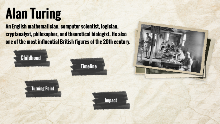 Alan Turing by Amber Gilmour on Prezi