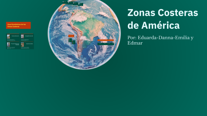 Zonas Costeras de América by DANNA ELIZABETH RUIZ LOPEZ on Prezi