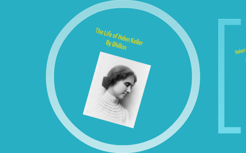 Helen keller timeline by D Mistry on Prezi