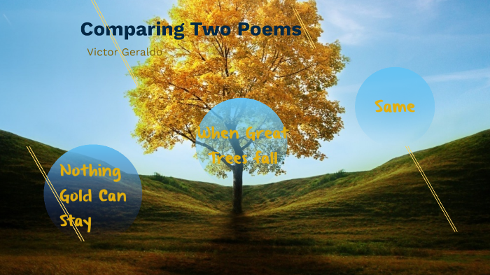 Comparing Two Poems by Victor Geraldo on Prezi