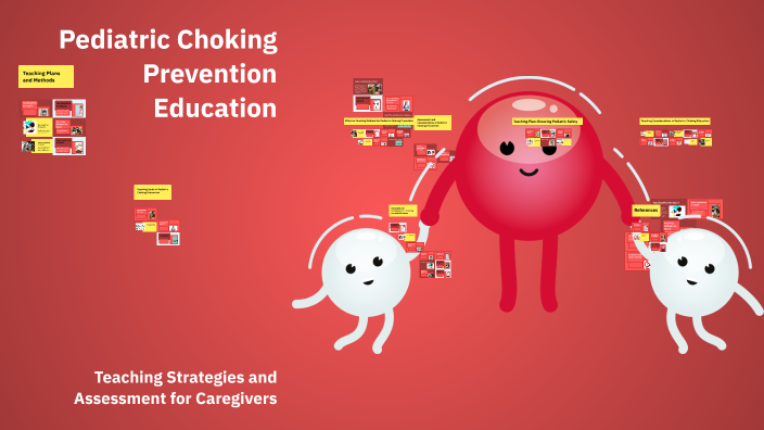 Pediatric Choking Prevention Education by Elaysa Williamsen on Prezi