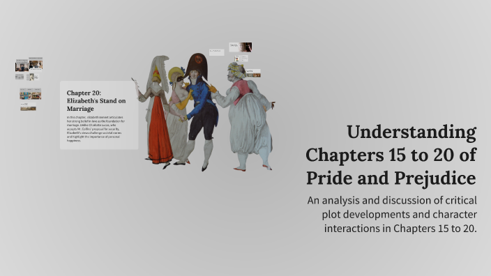 Understanding Chapters 15 to 20 of Pride and Prejudice by zane wilson ...