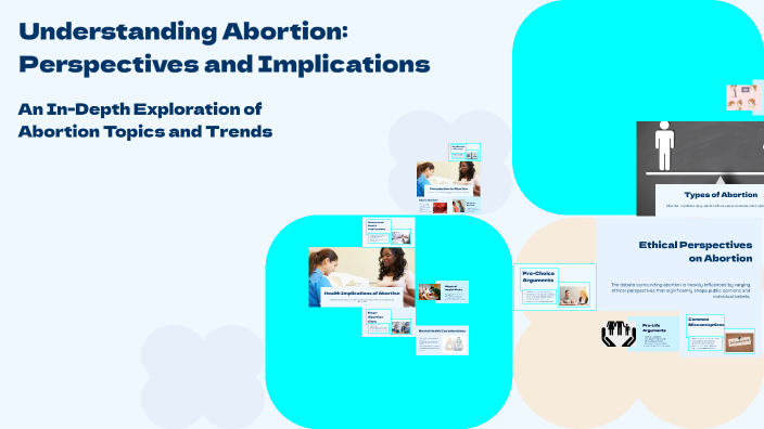 Understanding Abortion: Perspectives and Implications by Shaylah Jade ...