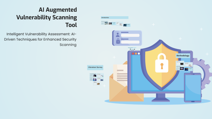 AI Augmented Vulnerability Scanning Tool by SANIDHYA SHARMA on Prezi