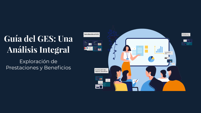 Guía del GES: Una Análisis Integral by Bastian Caullan on Prezi