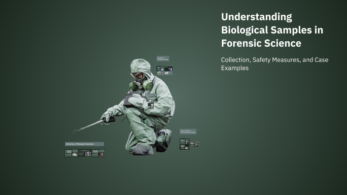 Understanding Biological Samples in Forensic Science by Ian Thomas on Prezi
